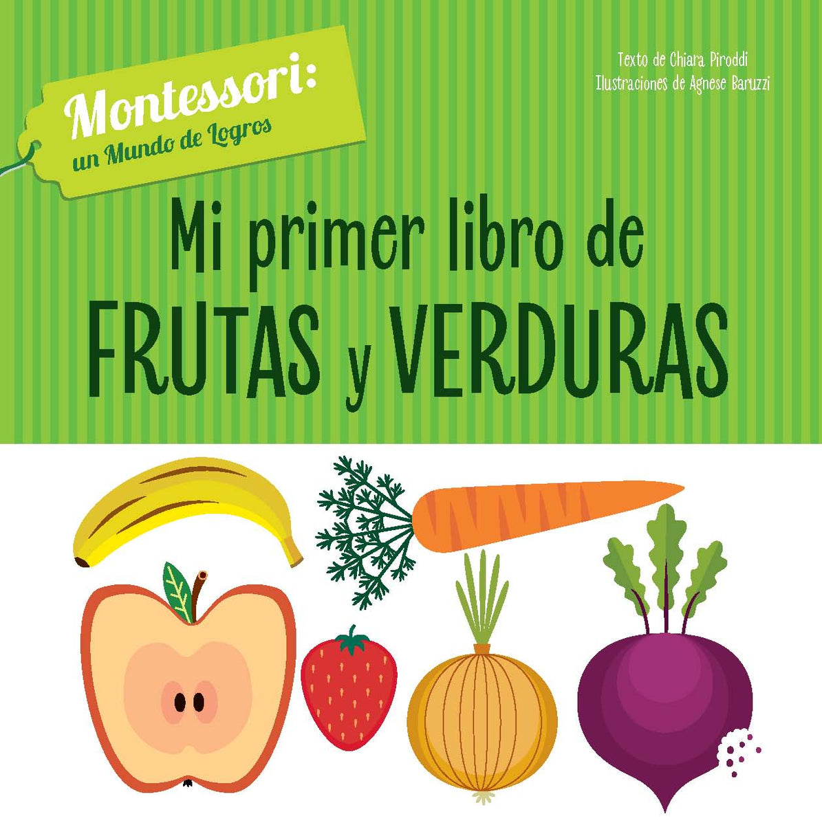 MI PRIMER LIBRO DE FRUTAS Y VERDURAS – Sapos & Princesas